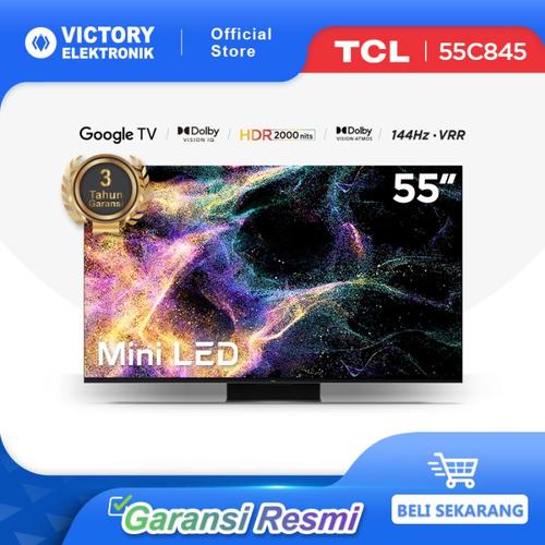 Promo TCL TV 55 inch MINI LED Google TV 4K UHD VRR 144hz IMAX Dolby ...