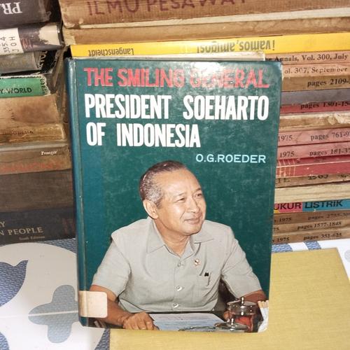Jual THE SMILING GENERAL PRESIDENT SOEHARTO OF INDONESIA - Kab. Bekasi ...