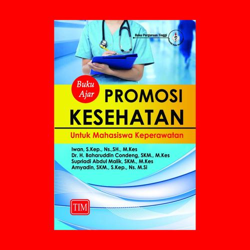 Promo Buku Ajar Promosi Kesehatan Untuk mahasiswa keperawatan - Jakarta Timur - TRANS INFO MEDIA ...