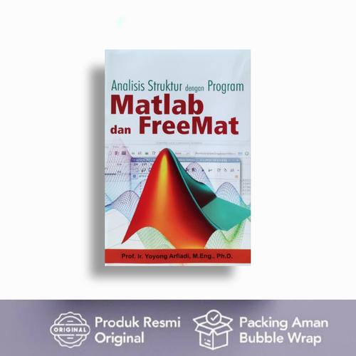 Jual Buku Analisis struktur dengan program matlab dan freemat - Jakarta ...
