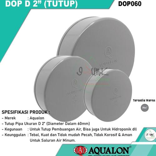 Jual DOP PIPA D 2" INCH / TUTUP PIPA PVC 2 INCH - AQUALON - Jakarta ...