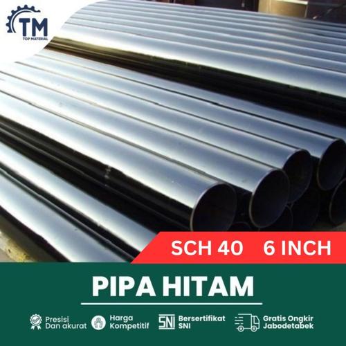 Jual Distributor Pipa Besi Hitam SCH 40 6 inch Panjang 6 Meter SNI Sertifikat - Carbon Steel ...