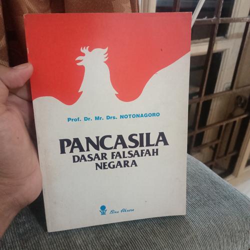 Jual prof.dr.mr.drs.Notonagoro-PANCASILA DASAR FALSAFAH NEGARA ...