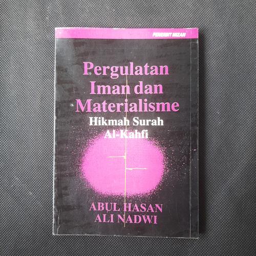 Jual PERGULATAN IMAN DAN MATERIALISME HIKMAH SURAH AL KAHFI - ABUL ...