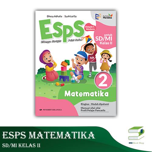 Jual ESPS MATEMATIKA KELAS 1, 2, & 3 SD/MI KURIKULUM MERDEKA - DHESY - ERLANGGA - Kelas 2 ...