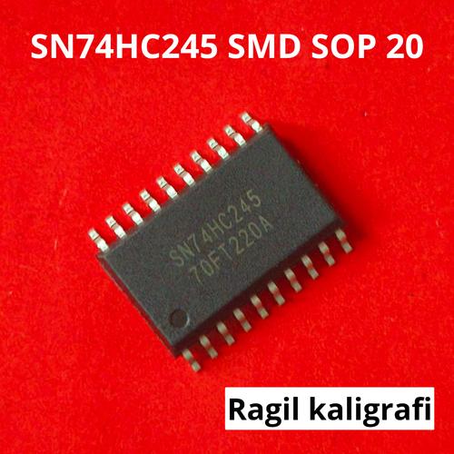 Jual 74HC245 SMD 74HC245 SOP 20 SMD 74HC245D SOP 20 - Kab. Bogor - Ragil Kaligrafi | Tokopedia