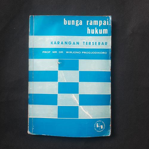 Jual BUNGA RAMPAI HUKUM KARANGAN TERSEBAR - PROF MR DR WIRJONO ...