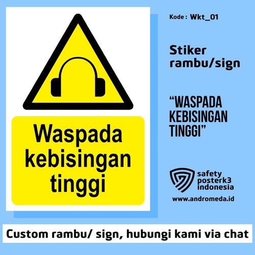 Jual Stiker Vinyl Sign Rambu K3 Waspada Kebisingan Tinggi_1 - 20x15 cm ...