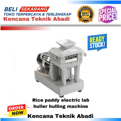 Jual Rice paddy electric labor huller hulling machine mesin test beras ...