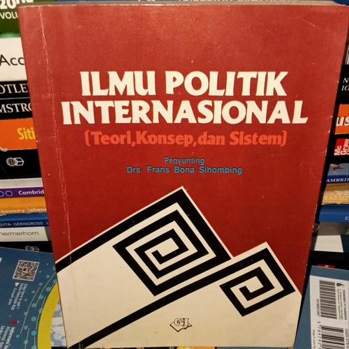 Jual original buku ilmu politik internasional teori konsep dan sistem ...