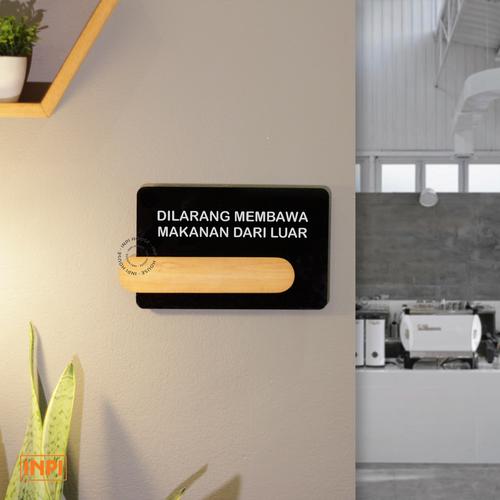 Jual Sign Dilarang Membawa Makanan Landscape Kayu Akrilik - INPI House ...