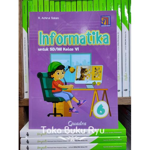 Jual Buku Informatika Kelas 1 2 3 4 5 6 SD Kurikulum Merdeka Quadra ...