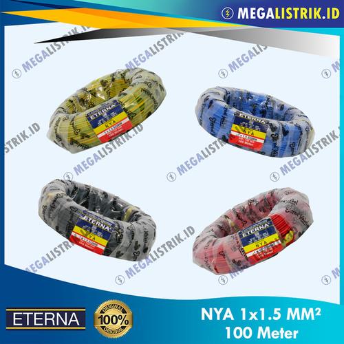 Jual Eterna NYA 1 x 1.5 MM ( 100 Meter ) / Kabel Listrik Kawat 1x1.5 MM / Engkel 1.5MM / 1,5 MM ...
