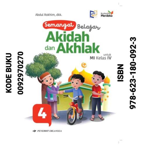 Jual Buku Semangat Belajar Akidah dan Akhlak Kelas 4 SD / MI Kurikulum Merdeka Erlangga - Kota ...