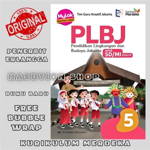 Jual Buku PLBJ Kelas 5 SD Penerbit Erlangga Kurikulum Merdeka KM Original - Jakarta Timur ...