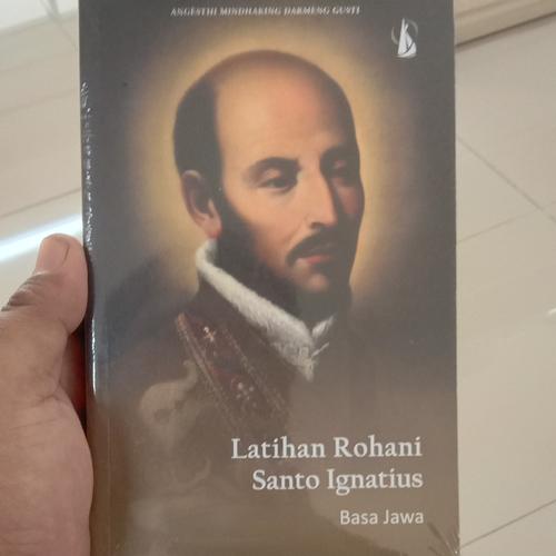 Jual Buku Latihan Rohani Santo Ignatius (Basa Jawa) - Kota Yogyakarta - Kanobooks | Tokopedia