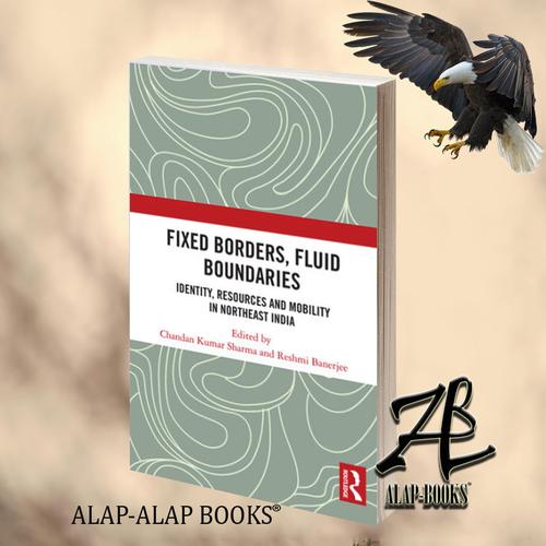 Jual Fixed Borders, Fluid Boundaries: Identity, Resources and Mobility ...