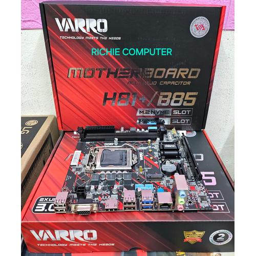 Jual MOTHERBOARD VARRO H81+/B85 LGA 1150 NVME,DDR3,HDMI,VGA,GARANSI RESMI - Jakarta Pusat ...