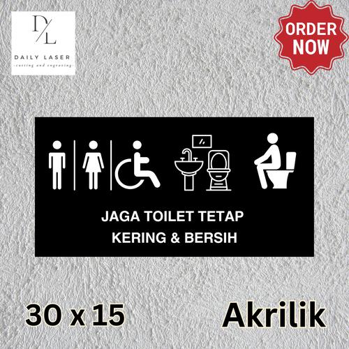 Jual SIGNAGE JAGA TOILET TETAP BERSIH & KERING 30 x 15 CM SIGNBOARD ...
