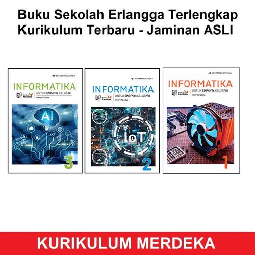 Jual Buku Pelajaran Informatika SMP MTS Kelas 7 8 9 Henry Pandia Kurikulum Merdeka Erlangga ...