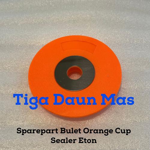 Jual Sparepart Bulat Orange Cup Sealer Eton Sparepart Bulat Oren Cup ...
