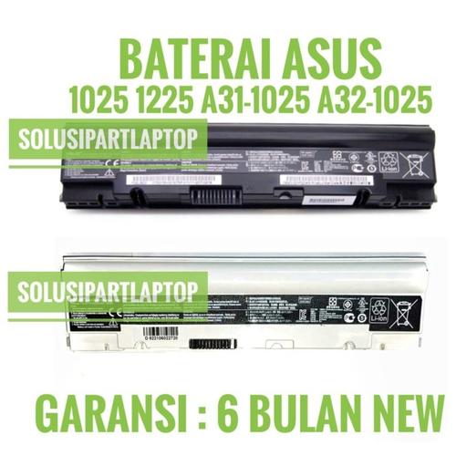 Jual BATERAI ASUS 1025 1025C 1225 A31-1025 A32-1025 1025 R052 BLACK - HITAM HIGH - Kota ...