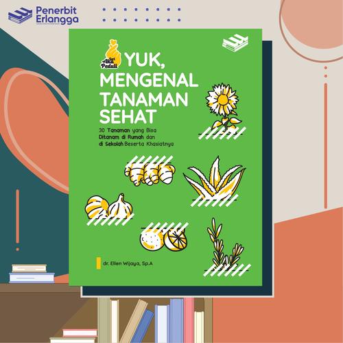 Promo AKU PEDULI: YUK, MENGENAL TANAMAN SEHAT - Jakarta Timur ...