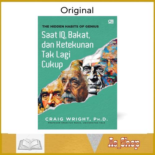 Jual Buku The Hidden Habits Of Genius Saat IQ Bakat Dan Ketekunan Tak ...