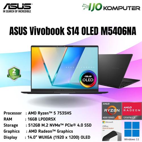 Jual ASUS Vivobook S 14 OLED M5406NA - Ryzen 5 7535HS 16GB 512GB 14 ...
