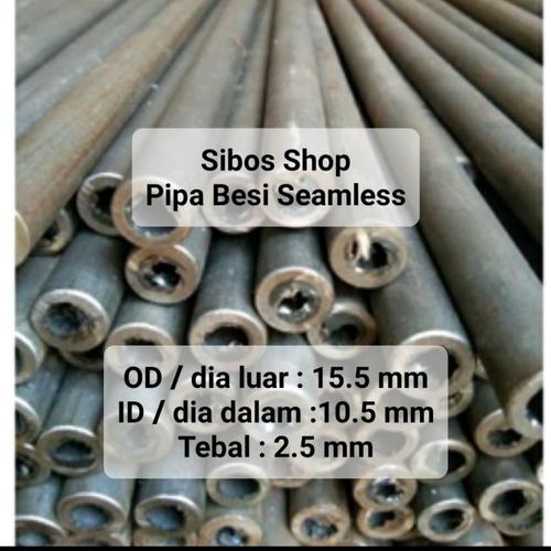 Promo Pipa Besi Seamless Od 15.5mm Id 10.5mm Tebal 2.5mm - 30cm - Kota ...