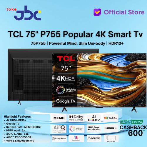 Promo TCL 75P755 55" Inch 4K Google TV UHD HDR10 Dolby Vision-Atmos ...