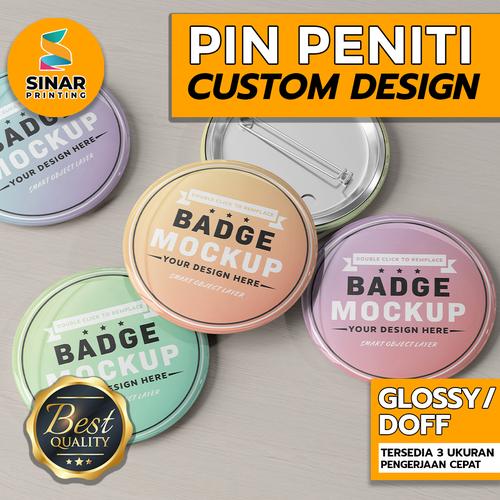 Jual SINAR PRINTING - CETAK PIN PENITI KUSTOM - CUSTOM DESAIN DARI ...