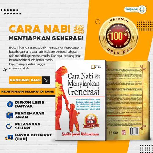 Jual Cara Nabi Menyiapkan Generasi - Syaikh Jamal Abdurrahman - Dari sebelum Lahir Sampai Usia ...