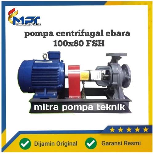 Jual Pompa Centrifugal Ebara 100x80 FSH 4Kw 5,5Hp 380Volt Pompa ...