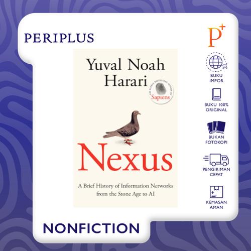 Jual Nexus A Brief History of Information Networks from the Stone Age ...