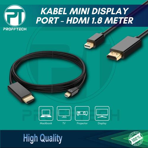 Jual KABEL MINI DISPLAYPORT - HDMI,ORIGINAL PROFFTECH - Jakarta Pusat - ProffTech Indonesia ...