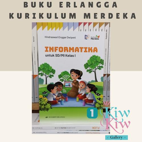Jual Buku Informatika Kelas 1 SD/MI Kurikulum Merdeka - PENERBIT ...