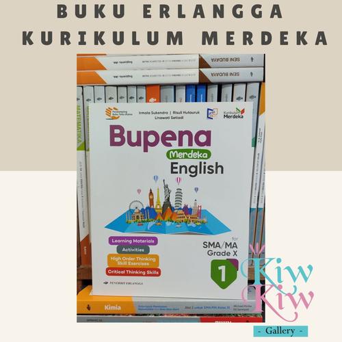 Jual Buku BUPENA MERDEKA Bahasa Inggris Kelas 10 SMA/MA Kurikulum Merdeka - PENERBIT ERLANGGA ...