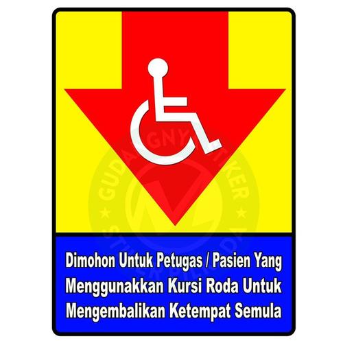 Jual STIKER VINYL MOHON KEMBALIKAN KURSI RODA KE TEMPAT SEMULA - S ...