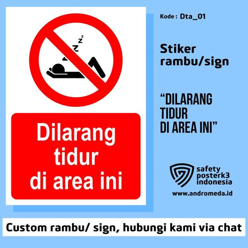 Jual Stiker Vinyl Sign Rambu K3 Dilarang Tidur di Area Ini - 20x15 cm ...