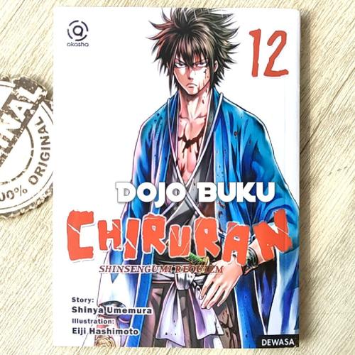 Promo Komik Chiruran, Shinsengumi Requiem 12 by EIJI HASHIMOTO / SHINYA UMEMURA - Jakarta Barat ...