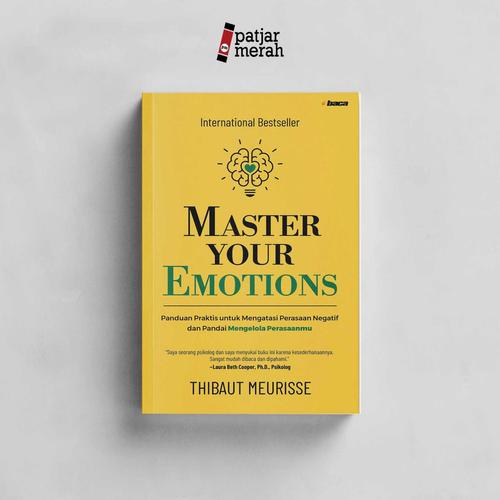 Jual Buku Master Your Emotions : Panduan Praktis untuk Mengatasi Perasaan Negatif dan Pandai ...