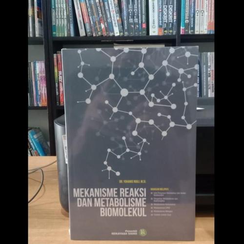 Jual BUKU MEKANISME REAKSI DAN METABOLISME BIOMOLEKUL - Kota Tangerang - GTROM ID | Tokopedia