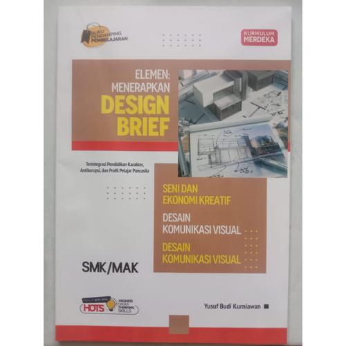 Jual Kurikulum Merdeka ELEMEN : MENERAPKAN DESIGN BRIEF untuk SMK DKV ...