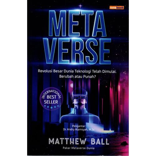 Jual Buku METAVERSE - Revolusi Dunia Teknologi Telah Dimulai - Berubah ...