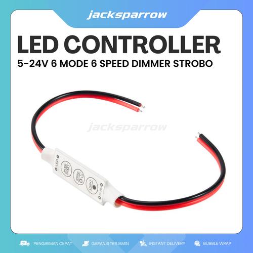 Jual Modul Led Controller 6 Mode 6 Speed 5-12V / 12-24V Input Dimmer ...
