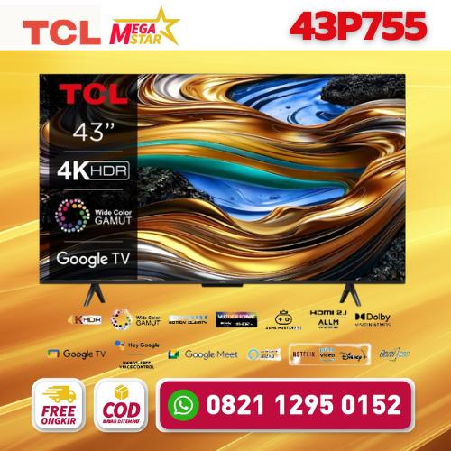 Jual TCL 43P755 4K UHD HDR10+ Google TV w/ Dolby Vision-Atmos 43 Inch ...