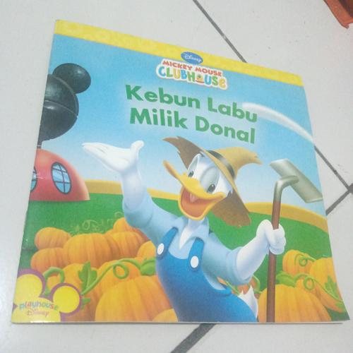 Jual BUKU CERITA ANAK MICKEY MOUSE CLUBH OUSE KEBUN LABU MILIK DONAL ...