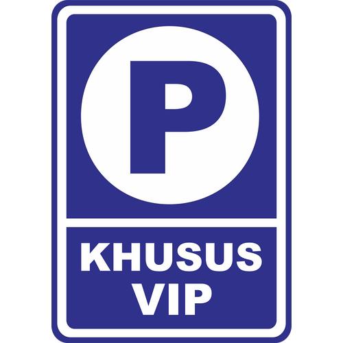 Jual Rambu Parkir Khusus VIP 40cm x 60cm, 35cm x 50cm, plat ACP 3mm ...