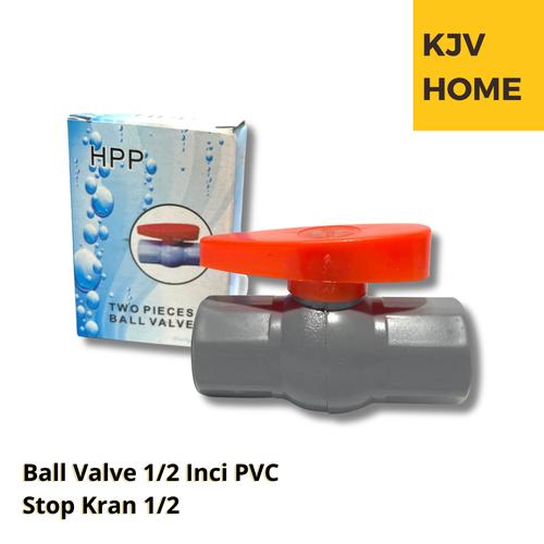 Jual Ball Valve 1/2 Inci PVC / Stop Kran Pipa Ballvalve PVC 1/2” / Stop Keran 1/2 Inch PVC - Kab ...